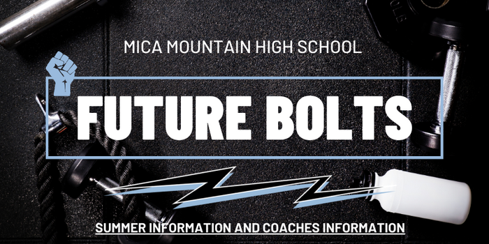 Future Bolts Athletics Information | Mica Mountain High School