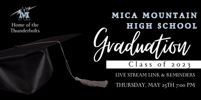 Graduation Reminders and LIVE Stream | Mica Mountain High School